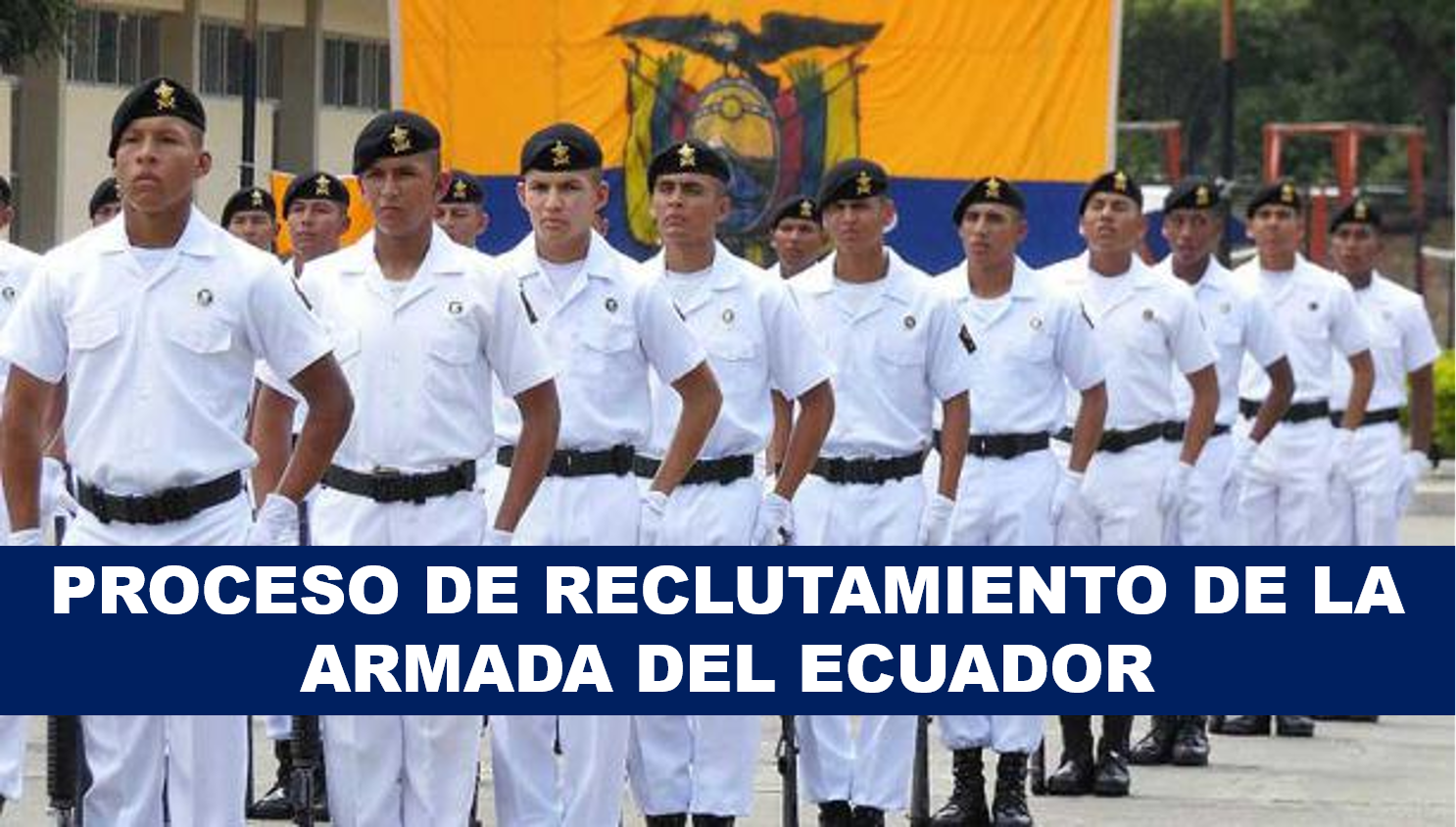 Armada del Ecuador busca a profesionales en su reclutamiento 2022